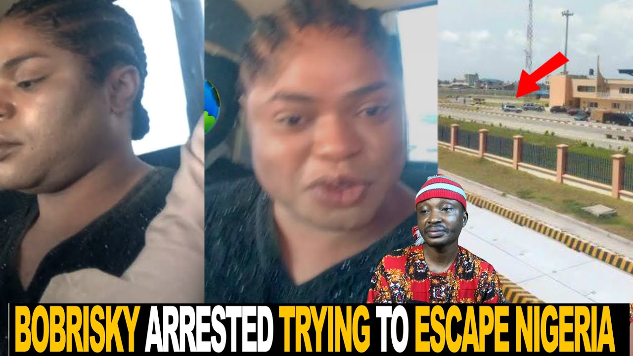 Bobrisky Arrested In Benin Republic Border Trying To Escape Nigeria ...