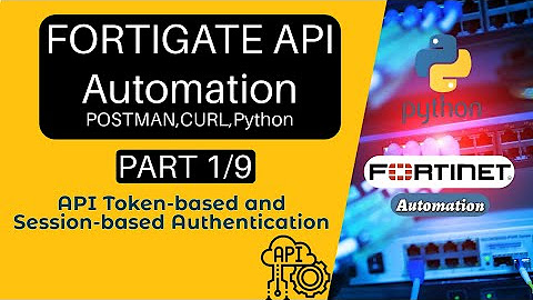 Fortigate API Automation Using Python Postman and Curl(9 Videos) - YouTube