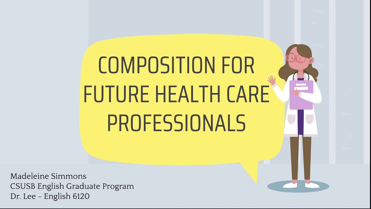 Teaching Composition for Future Healthcare Professionals - YouTube
