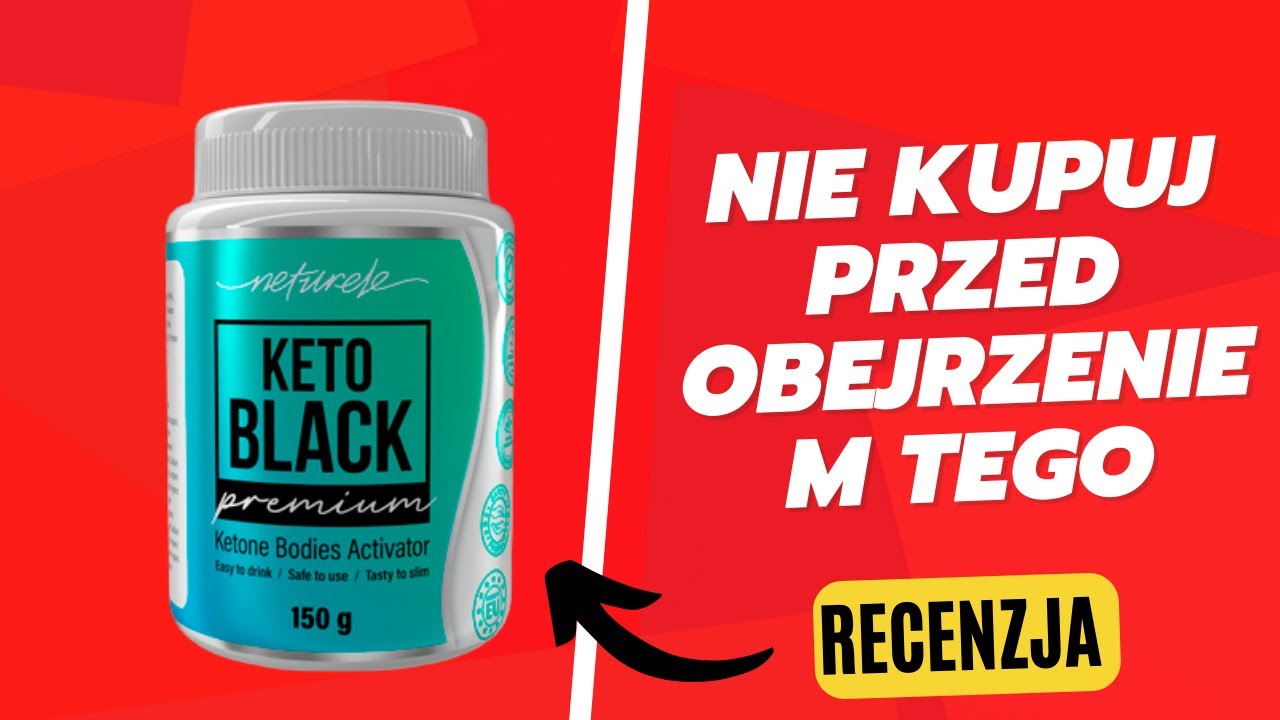 KETO BLACK - KETO BLACK RECENZJA - NIE KUPUJ PRZED OBEJRZENIEM TEGO ...