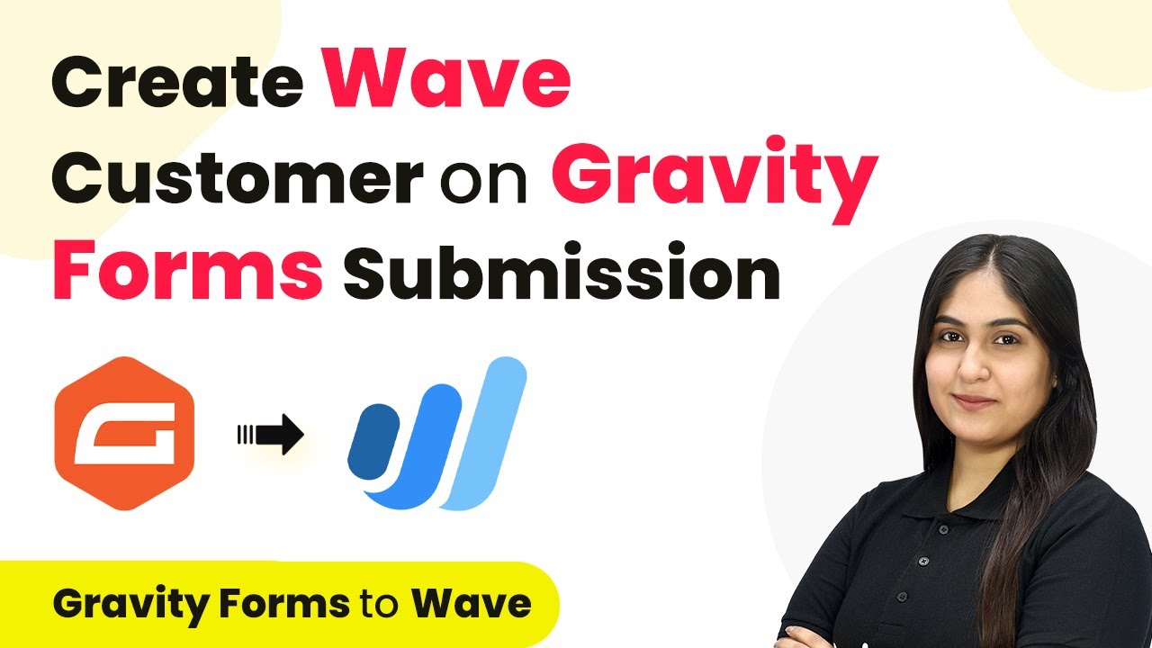 How to Create Wave Customer on Gravity Forms Submission | Gravity Forms ...