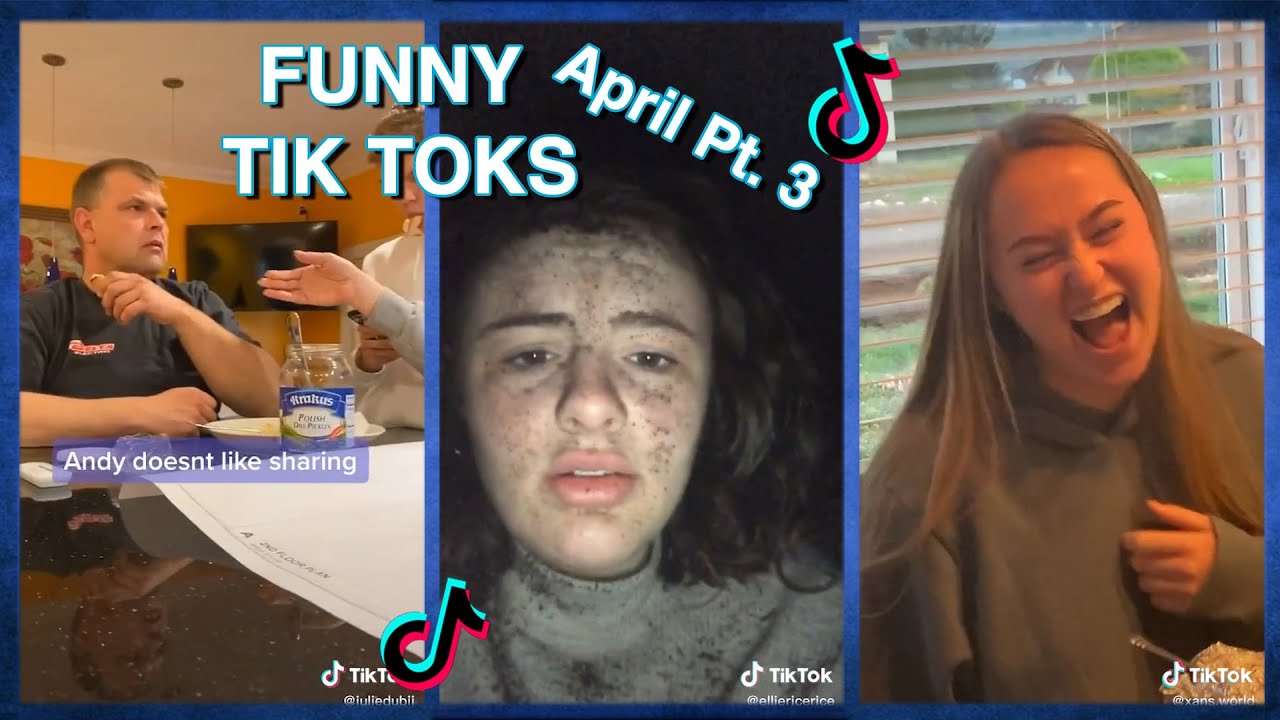 Funny Tik Toks April Pt. 3 | Tik Tok Compilation - YouTube