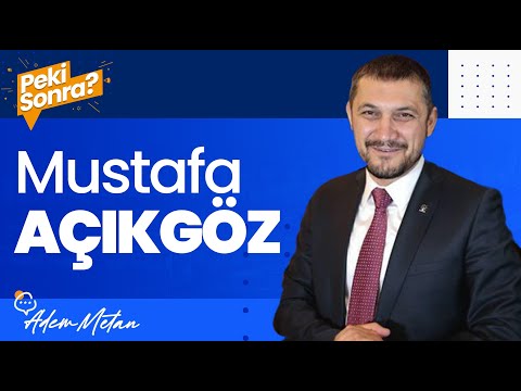 2023 Seçimlerinde Hedef Kitlemiz Gençler Olacak | Mustafa Açıkgöz