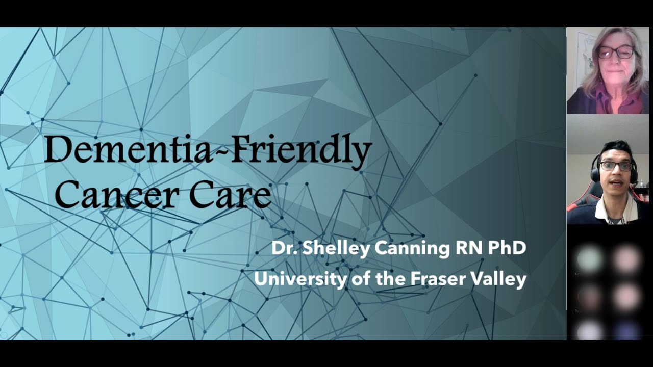 Dementia education I Dementia-friendly cancer care with Dr. Shelley ...