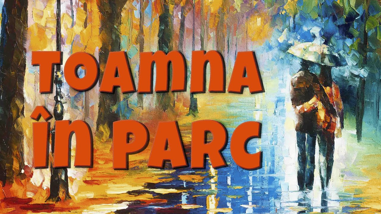 Toamna in Parc - George Cosbuc - YouTube