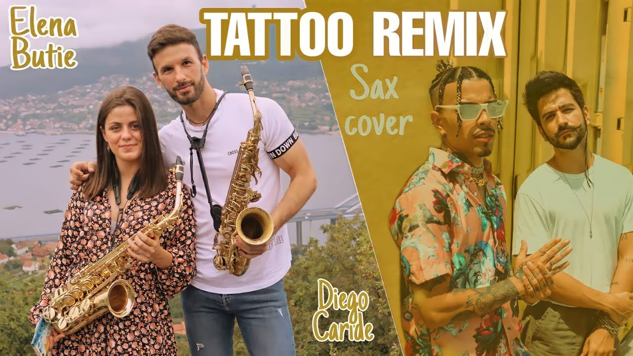 Tattoo Remix - Sax Cover Diego Caride & Elena Butie (Rauw Alejandro ...