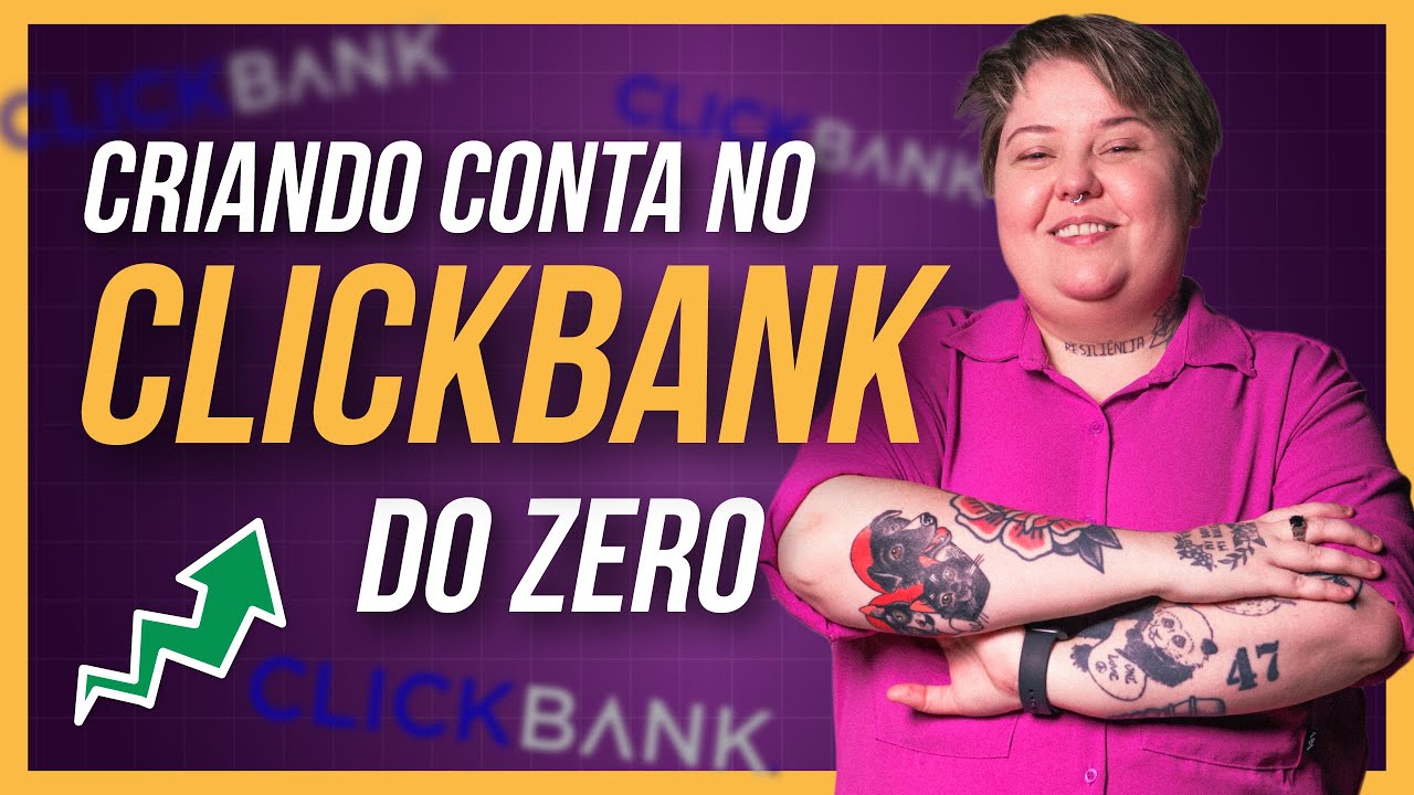 Como Criar Conta na ClickBank - Cadastro na ClickBank para Ganhar em ...