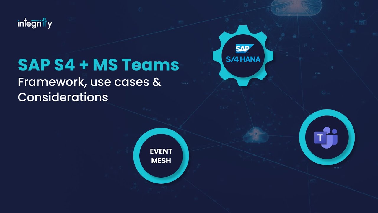 SAP S4 + MS Teams Integration – Framework, Use cases & Consideration ...