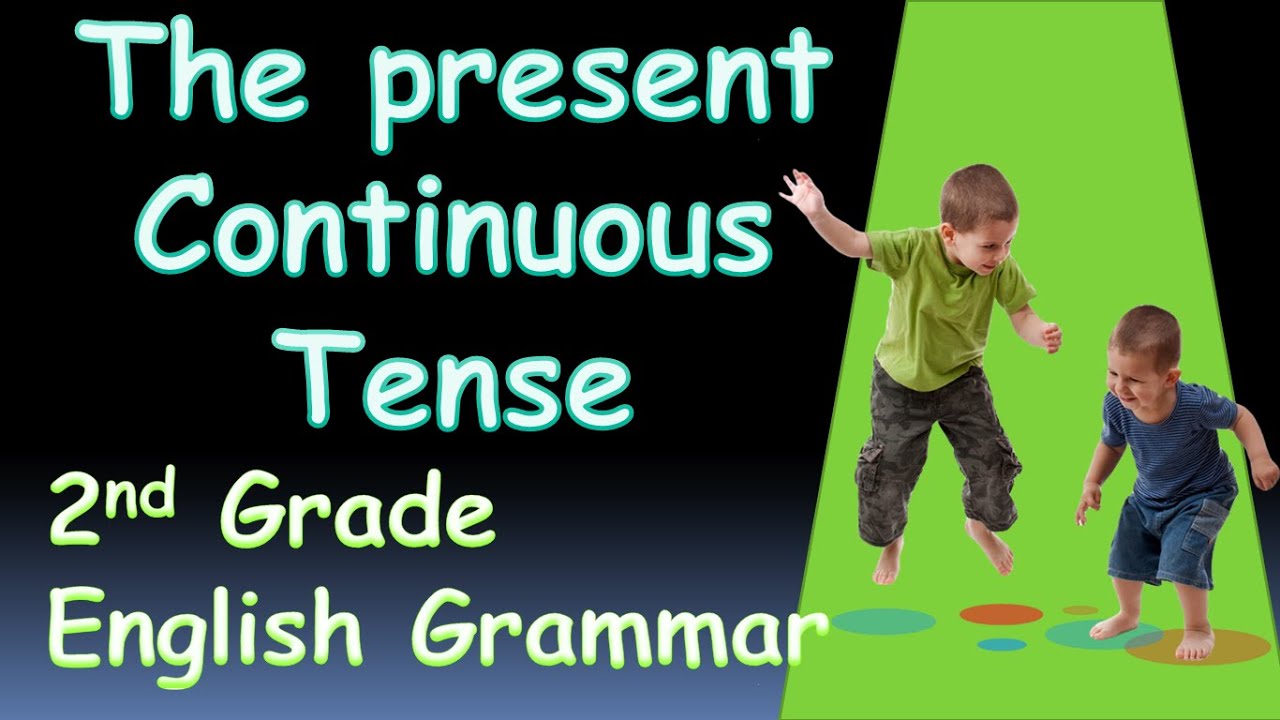 The Present Continuous Tense English Grammar 2nd class/Bharat-Vikas ...