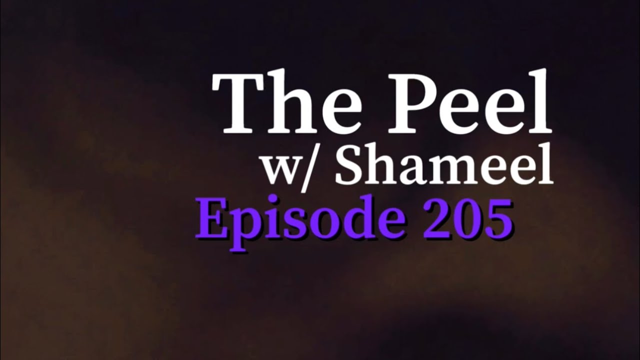 The Peel w/ Shameel -Episode 205- Cheap Pizza & Beats - YouTube