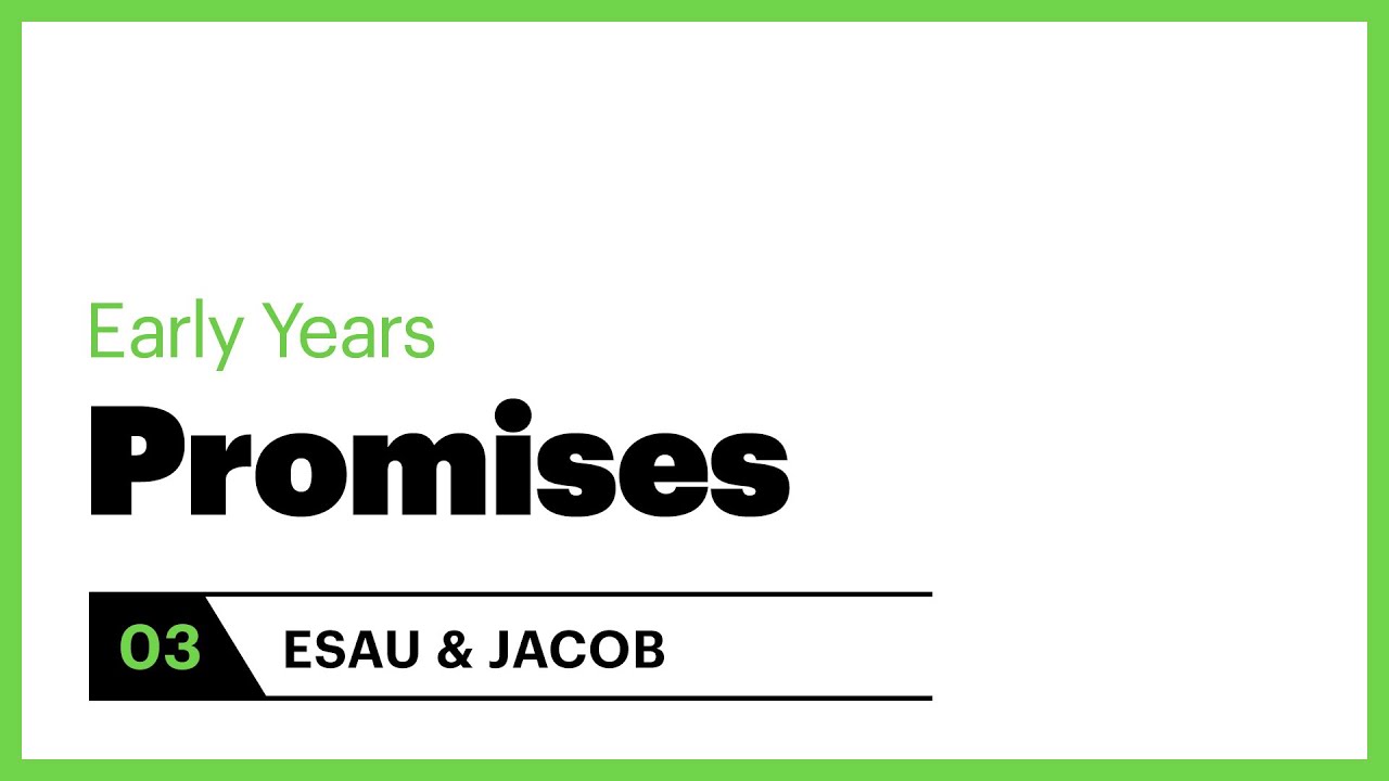 Promises | Early Years: Episode 03 - YouTube
