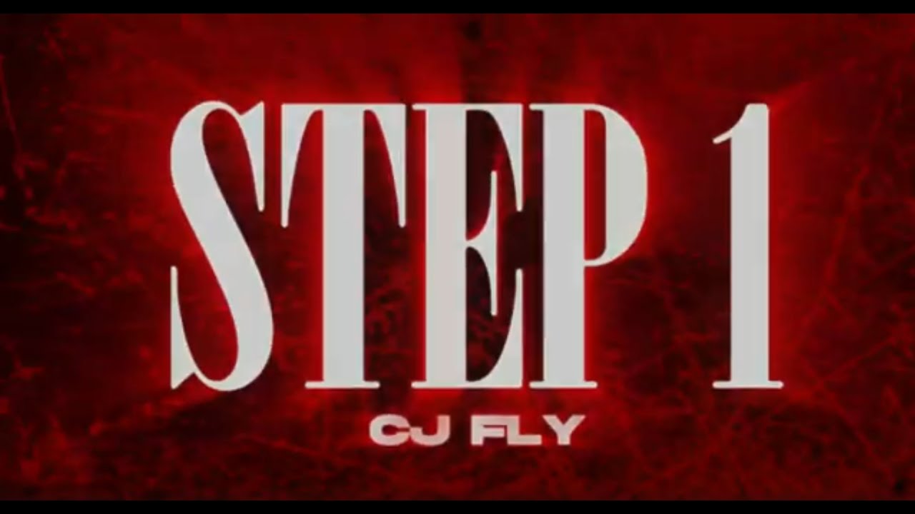 CJ Fly - STEP 1 (Official Lyric Video) - YouTube