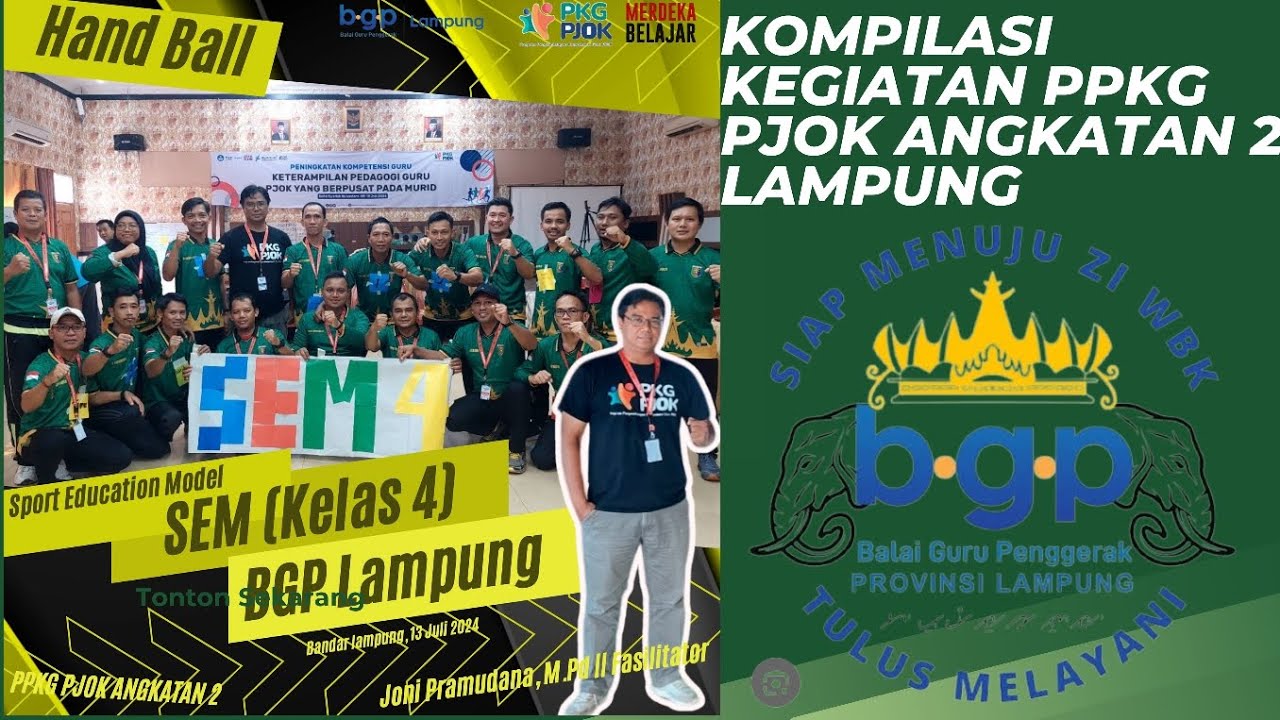 KOMPILASI KEGIATAN || PPKG PJOK ANGKATAN 2 || BGP LAMPUNG - YouTube
