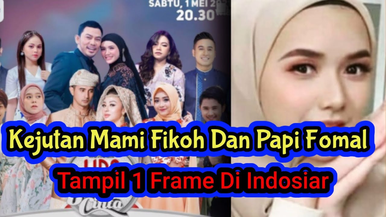 Amazinnng Mami Fikoh Dan Papi Fomal Akan Tampil 1 Frame Nanti Malam ...