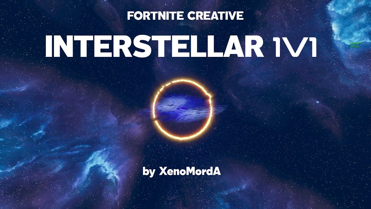 FORTNITE CREATIVE - INTERSTELLAR 1v1 By XenoMordA - YouTube