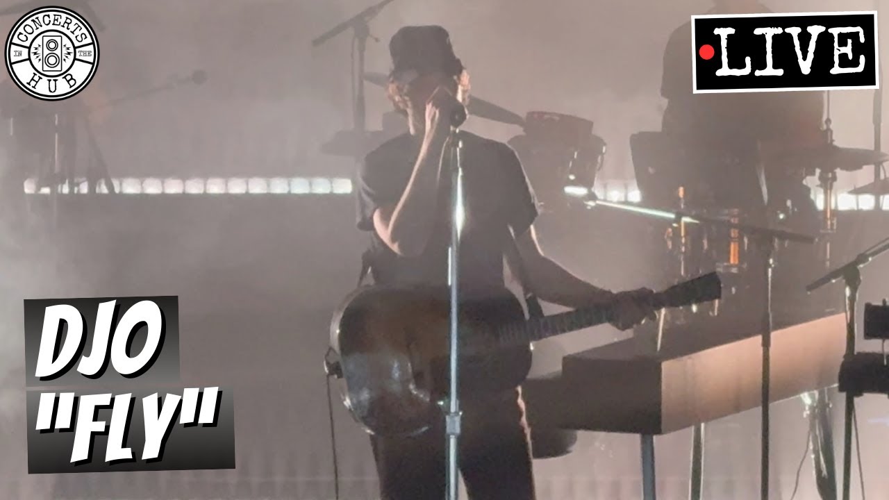 Djo "Fly" LIVE - YouTube