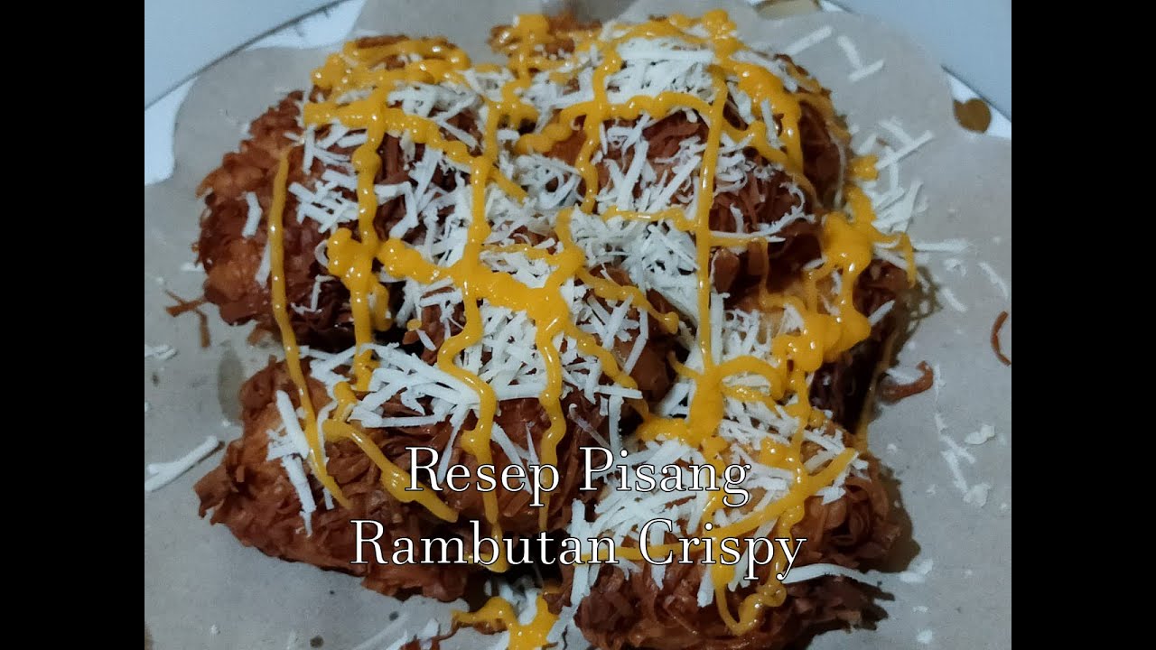 Resep Pisang Rambutan Crispy - YouTube