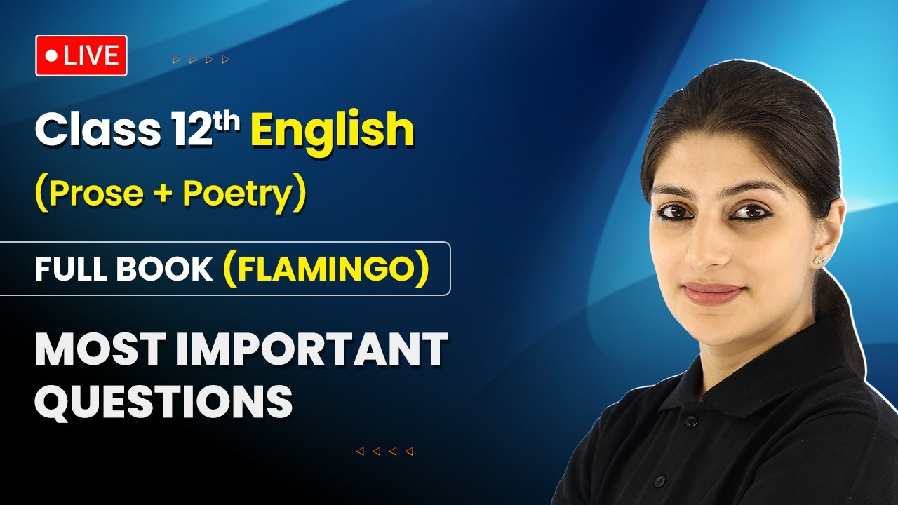 Flamingo (Prose + Poetry) - Most Important Questions | Class 12 English ...
