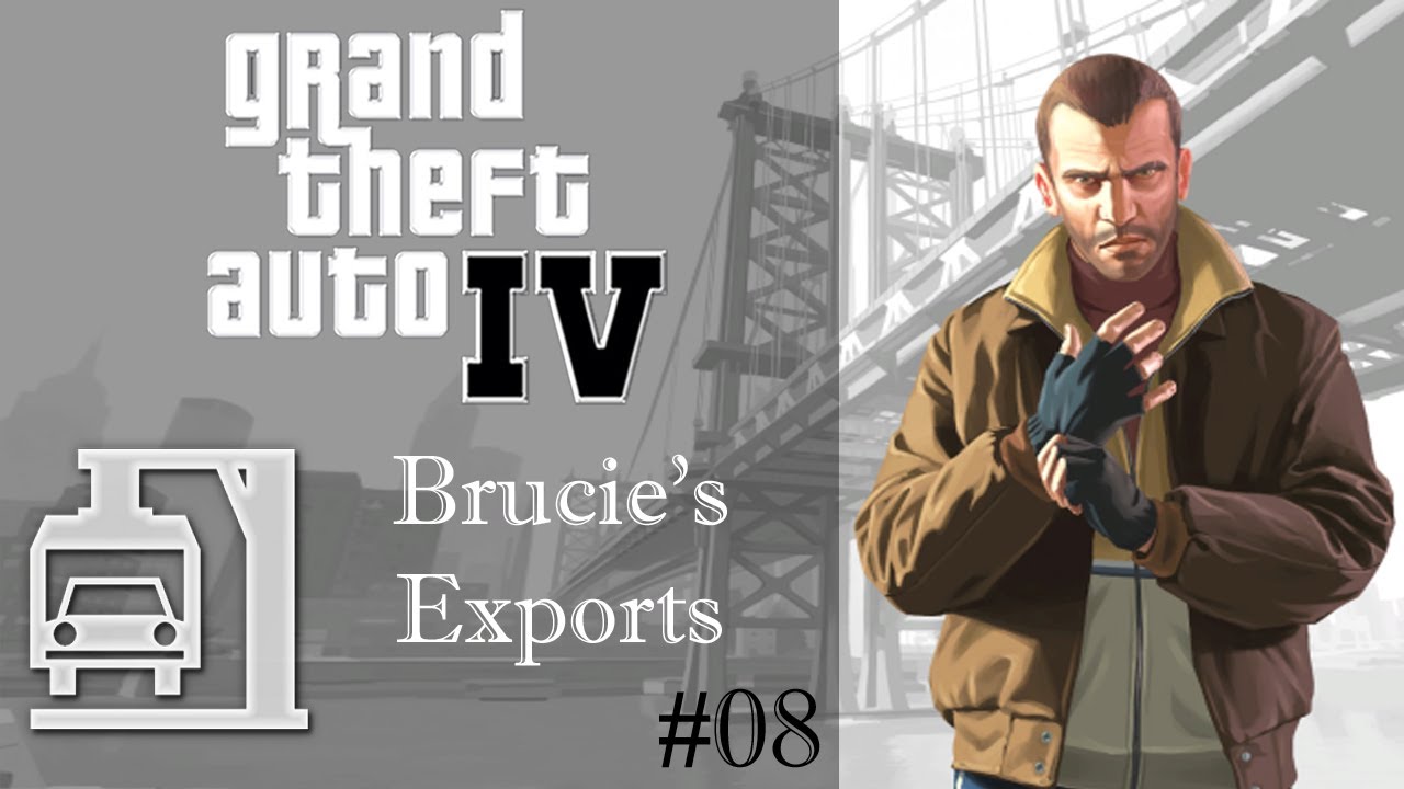 GTA IV | Brucies Exotic Exports #08 | Intruder in BOABO - YouTube