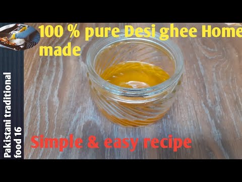 Pure Desi Ghee with easy method by pakistani traditional food 16 - YouTube