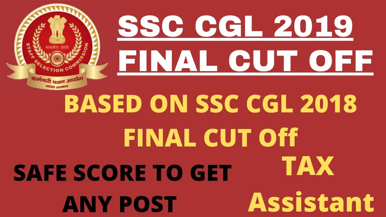 SSC CGL 2019 EXPECTED FINAL CUT OFF TAX ASSISTANT, MINIMUM MARKS FOR ...