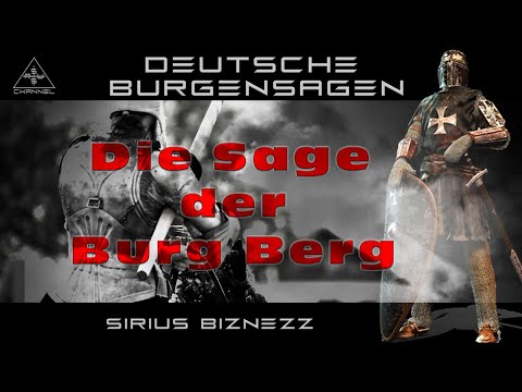 Sirius Tales - Deutsche Burgensagen Episode 01: Die Sage von der Burg Berg - Nordrhein-Westfalen