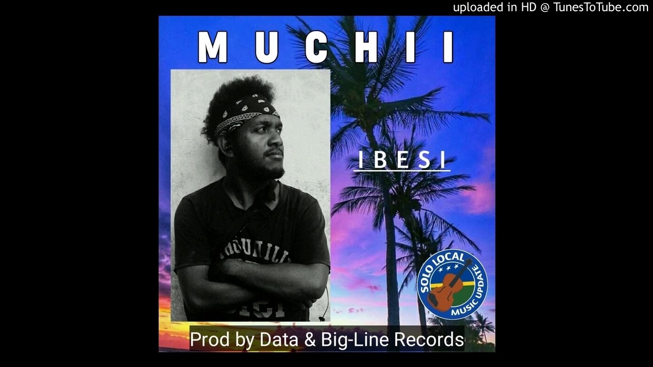 MUCHII_-_IBESI_(Official_Music)(128k) - YouTube