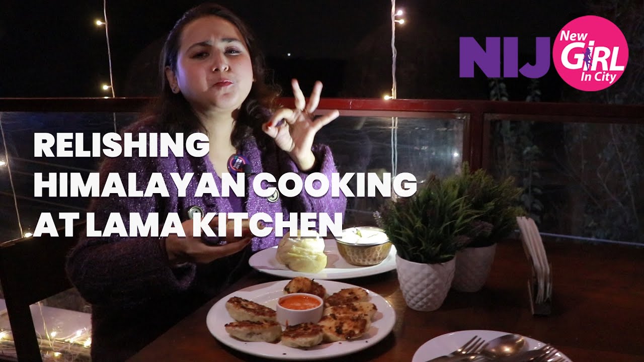 Relishing Robust Himalayan Spices @ Lama Kitchen Hauz Khas #NIJCity ...