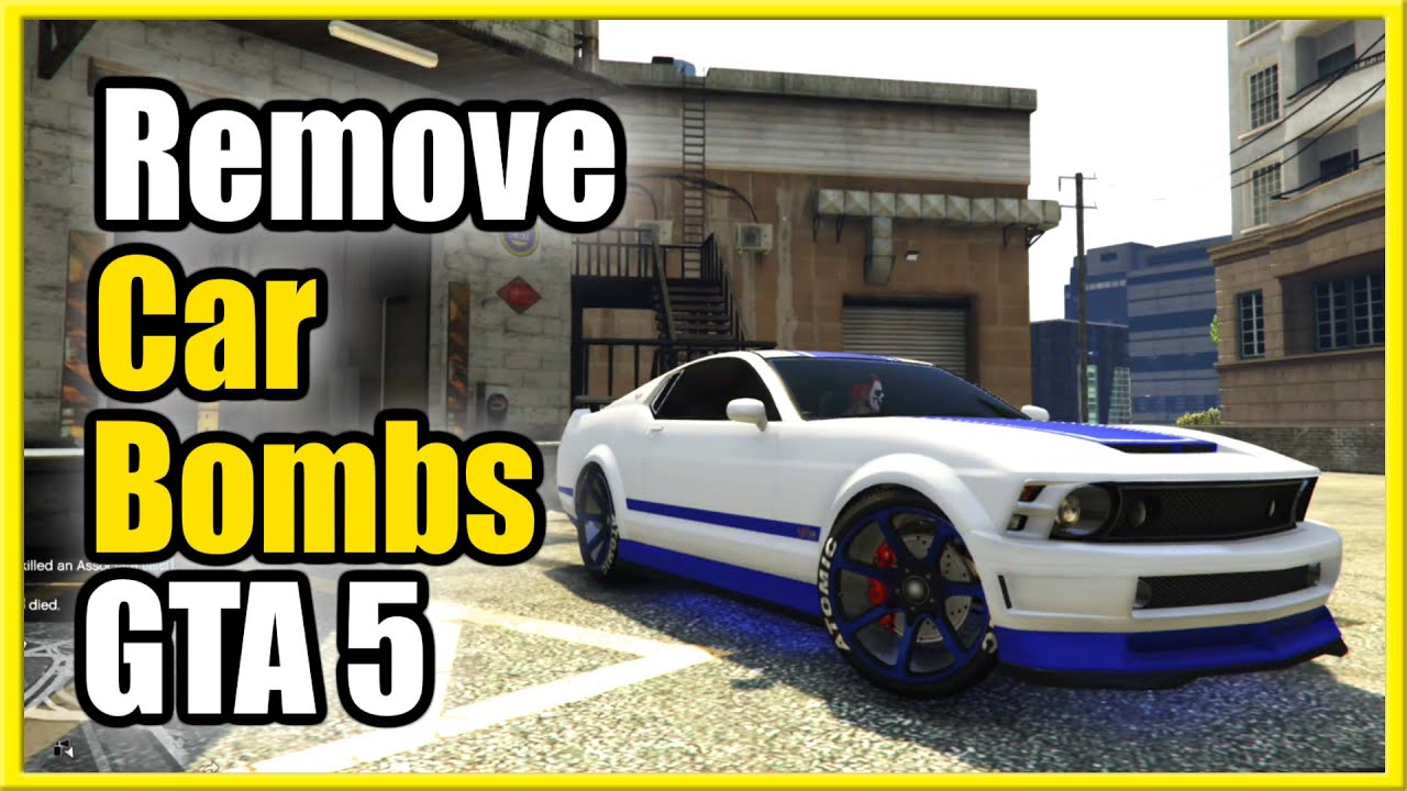 How to Remove Remote Bomb or Ignition Bomb from CAR in GTA 5 Online ...