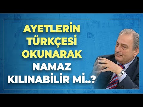Ayetlerin Türkçesi Okunarak Namaz Kılınabilir Mi..?