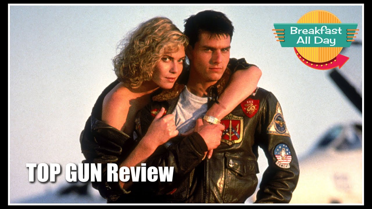 Top Gun (1986) movie review -- Breakfast All Day - YouTube