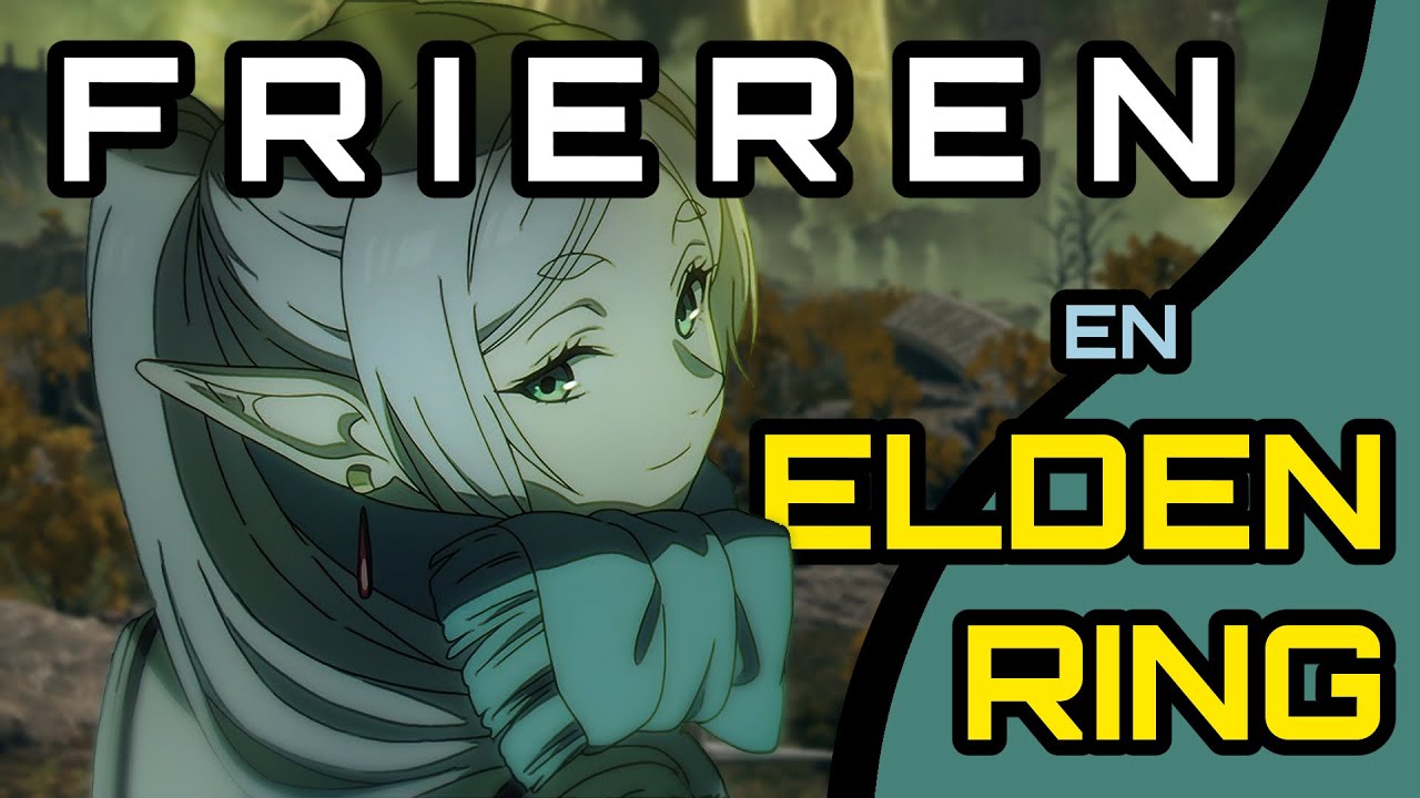 FRIEREN en ELDEN RING 】 - YouTube