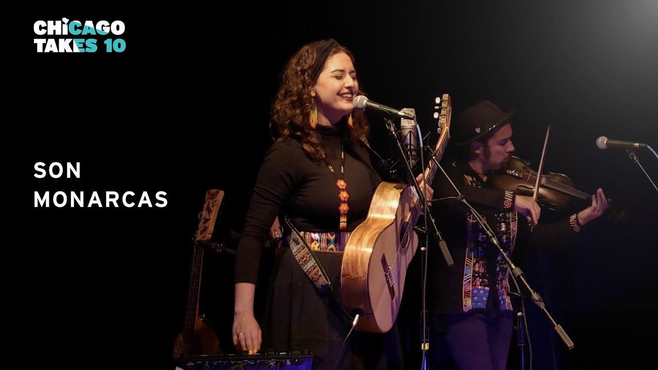 Son Monarcas | Chicago Takes 10 - YouTube