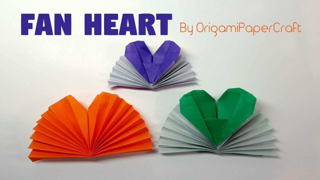 How to make an Origami FAN HEART ️ Tutorial By OrigamiPaperCraft - YouTube