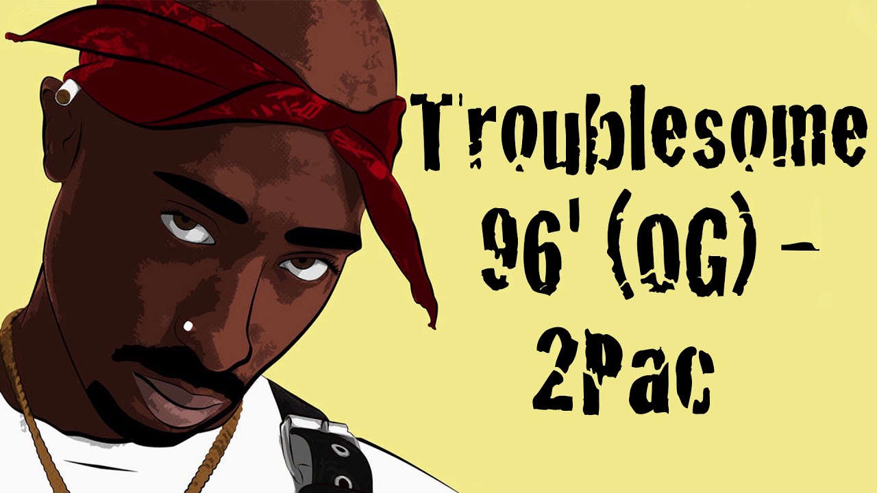 Troublesome 96' (OG) (Extended Outro) - 2Pac - YouTube