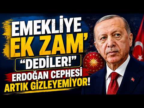 'EMEKLİYE EK ZAM!' DEDİLER! ERDOĞAN CEPHESİ ARTIK GİZLEYEMİYOR!