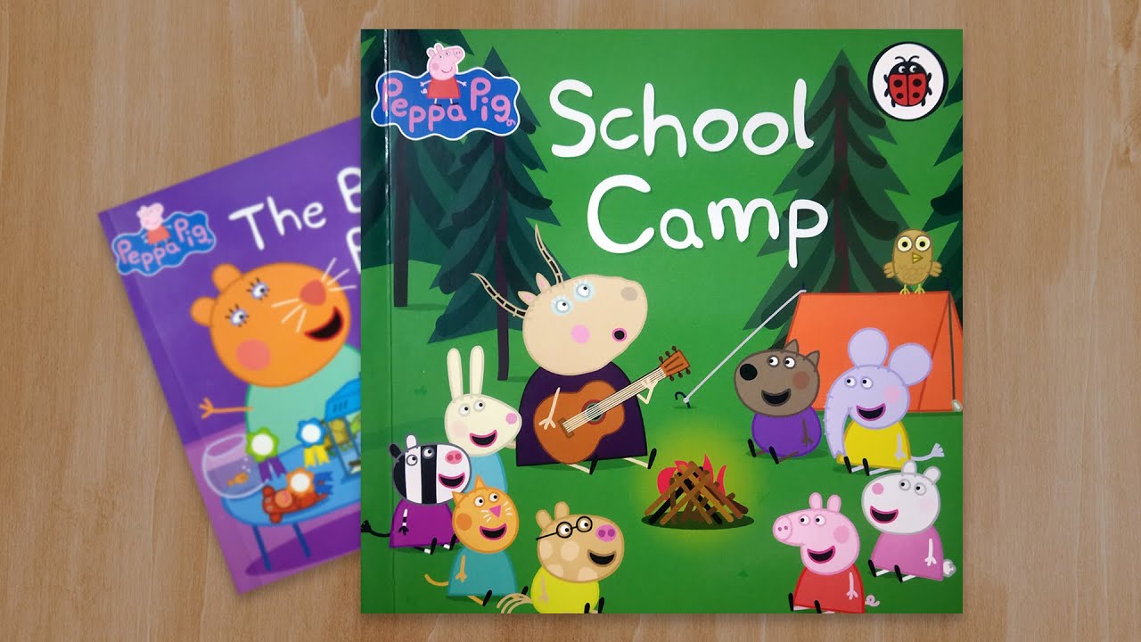 15. Peppa Pig School Camp Book Read Aloud for Children and Toddlers ...