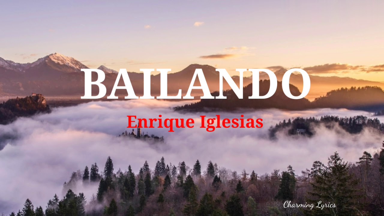 Enrique Iglesias, Bailando (lyrics) ft. Descemer Bueno & Gente De Zona ...