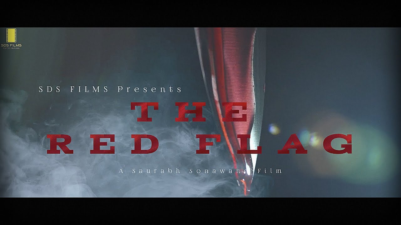Red Flag| Official Teaser SDS FILMS - YouTube