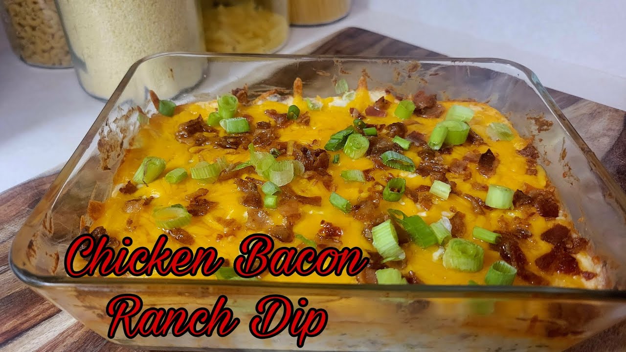 Chicken Bacon Ranch Dip | How to make Ranch Dip - YouTube