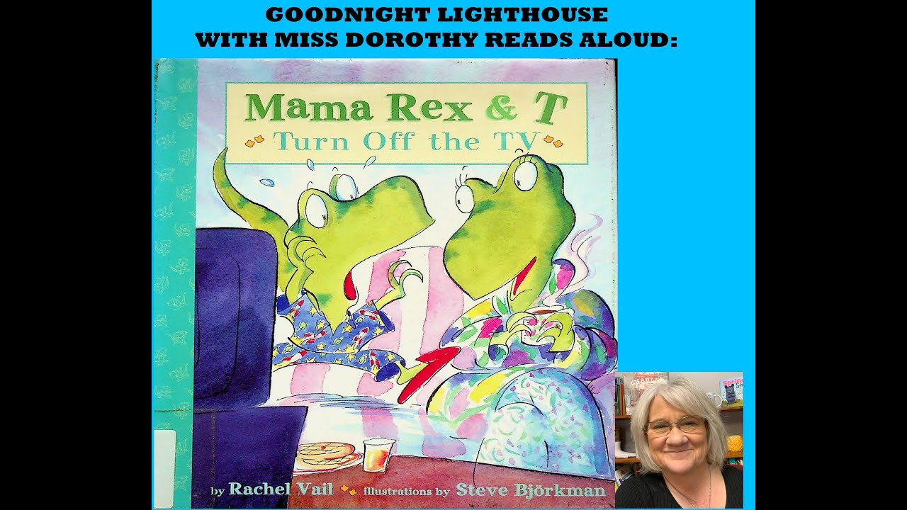 Kids books Read Aloud "Mama Rex and T - Turn Off the TV" by Rachel Vail ...