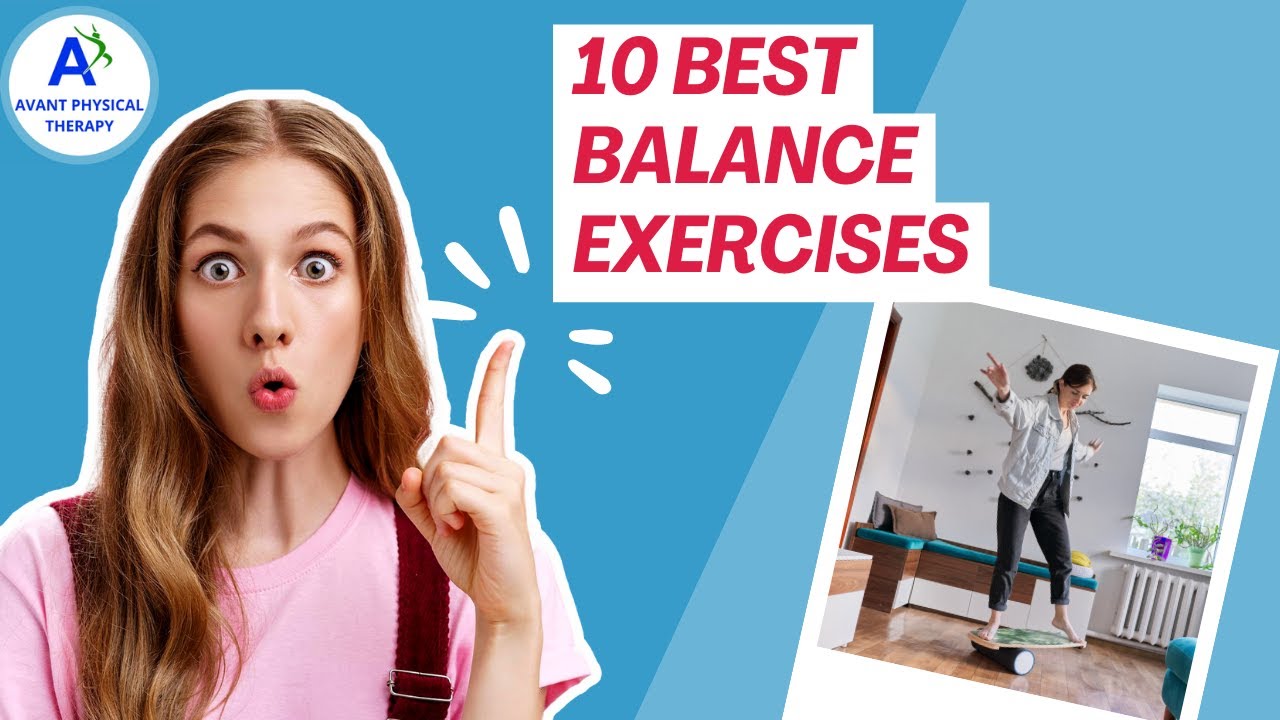 10 Best Balance Exercises - Avant Therapy, Sugar Land, TX - YouTube