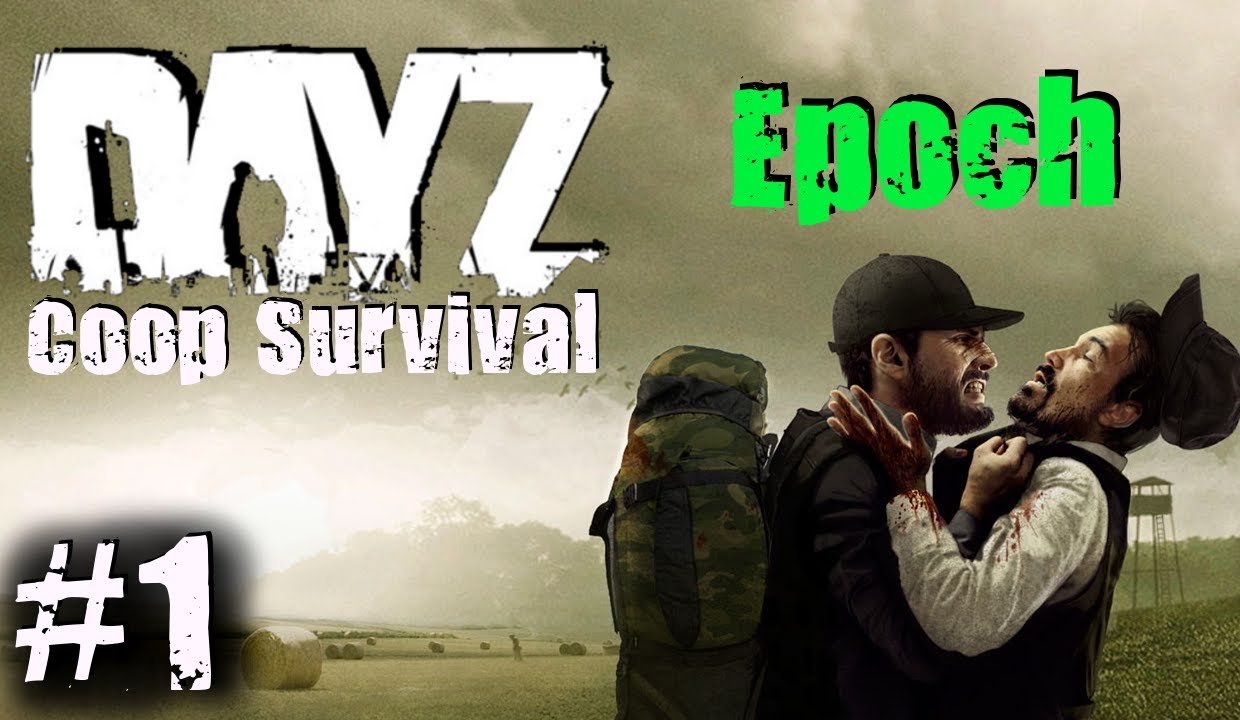 DayZ Epoch Coop Survival - Part 1 - Vodnik Convoy - YouTube