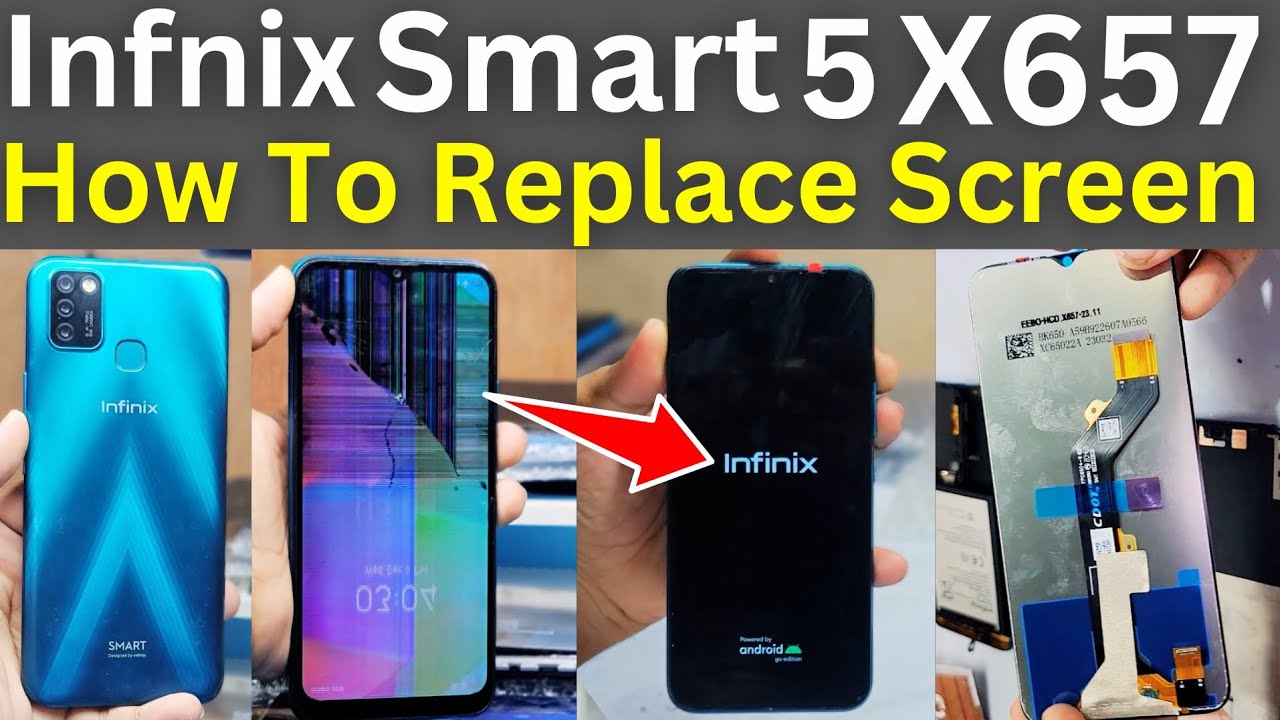 Infinix Smart 5 Screen replacement Infinix X657 Lcd Replacement How I ...
