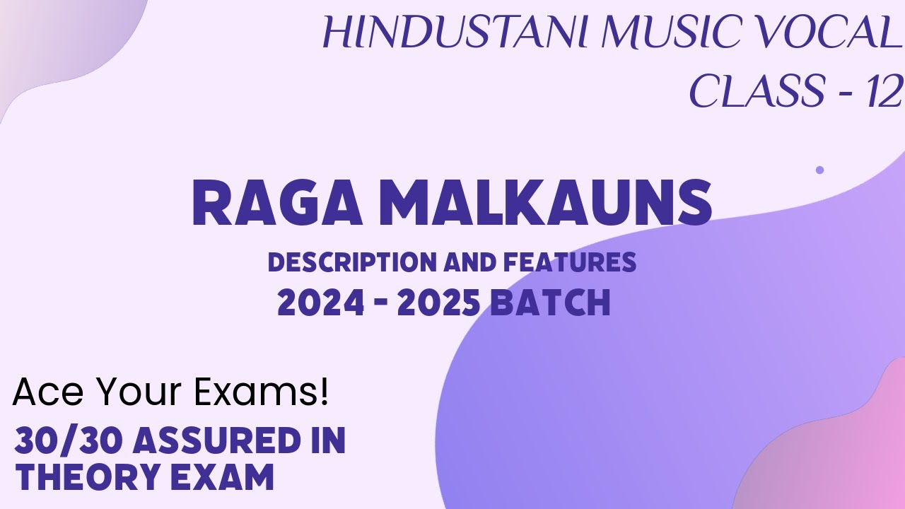 Raga Malkauns | Description & Features | 2024-25 | Music Vocal CBSE ...