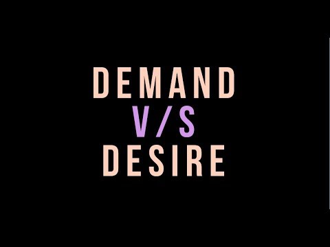 Difference between Demand and Desire - Micro Economics (Demand v/s Desire) - YouTube