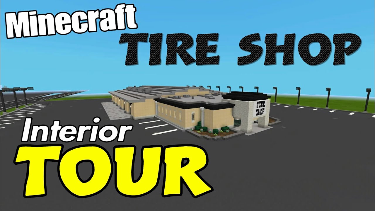 Minecraft Tire Shop INTERIOR Tour - YouTube