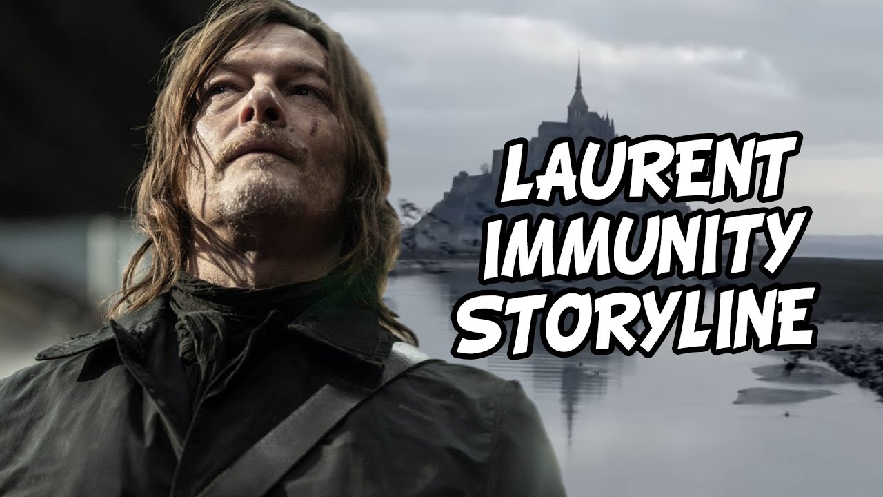 The Walking Dead: Daryl Dixon 'Laurent Is Immune & Last Of Us ...