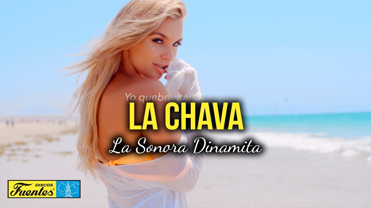 LA CHAVA – La Sonora Dinamita (Video Letra) - YouTube