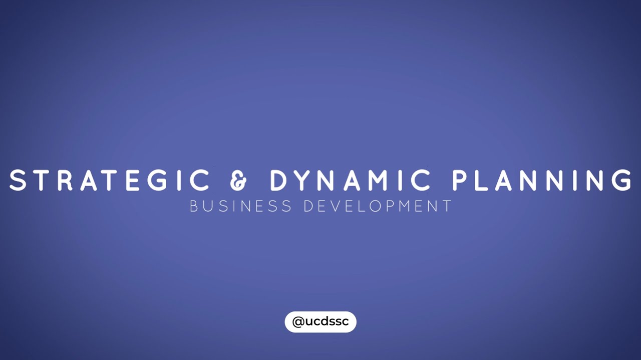 Strategic & Dynamic Planning | Business Development - YouTube